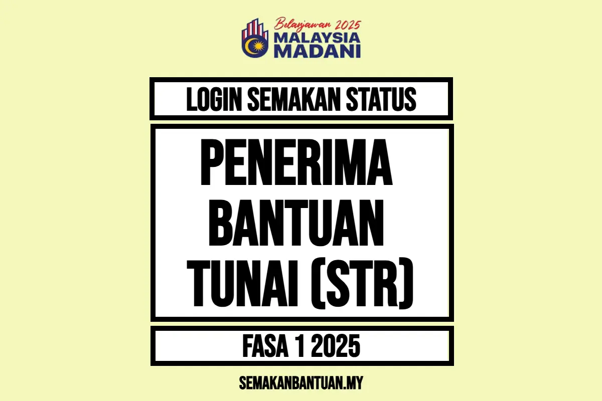 LOGIN BANTUAN TUNAI HASIL (SEMAKAN STR FASA 1 2025) | SEMAKAN BANTUAN